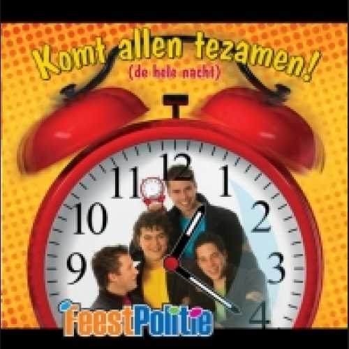 Jouwradio | Feestpolitie - Komt allen tezamen (De hele nacht)