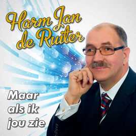 Jouwradio | Harm Jan De Ruiter - Maar als ik jou zie