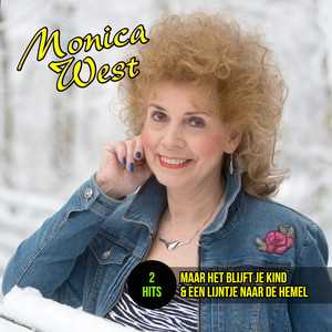 Jouwradio | Monica West - Maar het blijft je kind