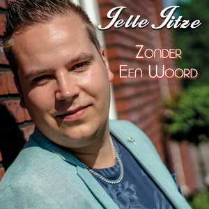 Jouwradio | Jelle Jitze - Zonder een woord