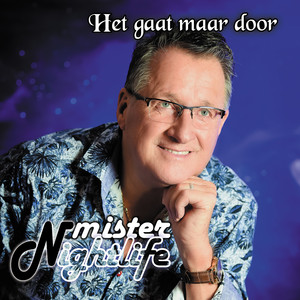 Jouwradio | Mister Nightlife - Het gaat maar door
