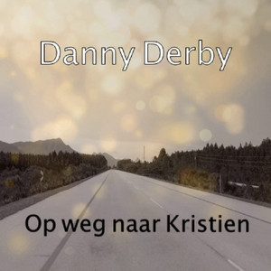 Jouwradio | Danny Derby - Op weg naar Kristien