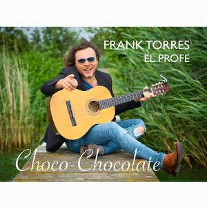 Jouwradio | Frank Torres El Profe - Choco-chocolate