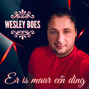 Jouwradio | Wesley Boes - Er is maar een ding