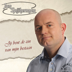 Jouwradio | Jan Spijkerman - Jij bent de zin van mijn bestaan
